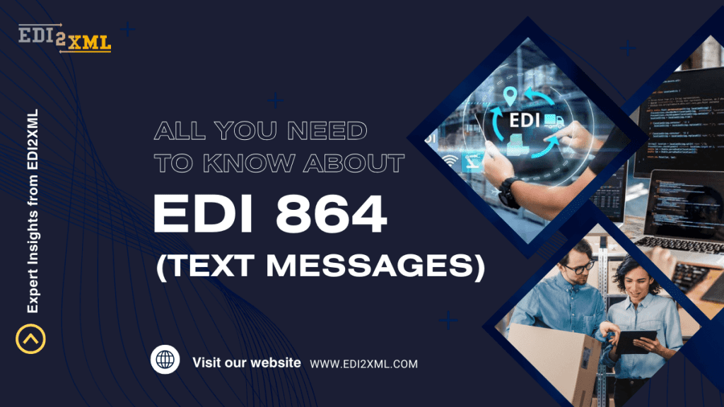 All You Need to Know About EDI 864 Text Messages | EDI2XML
